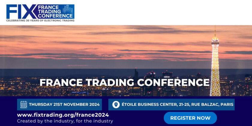FIX France Trading Conference - The DESK - The leading source of ...