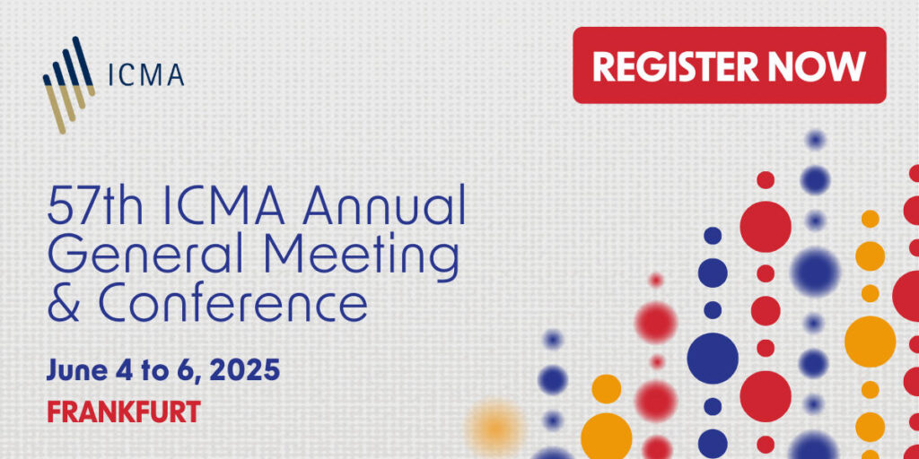 ICMA’s Annual General Meeting & Conference 2025 - The DESK - The leading source of information ...