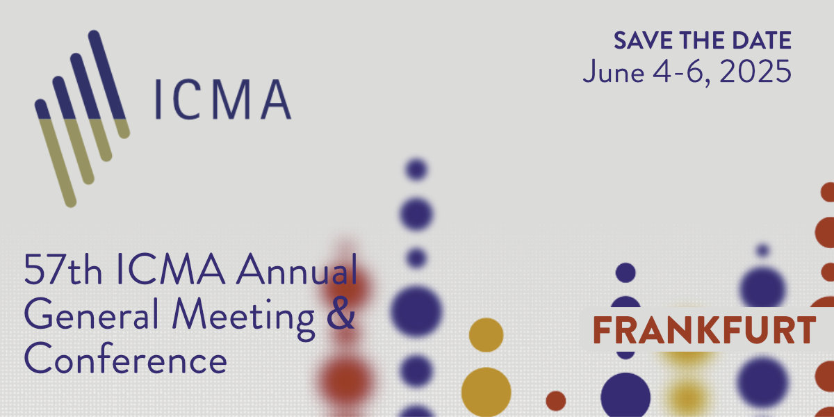 ICMA’s Annual General Meeting & Conference 2025 - The DESK - The leading source of information ...